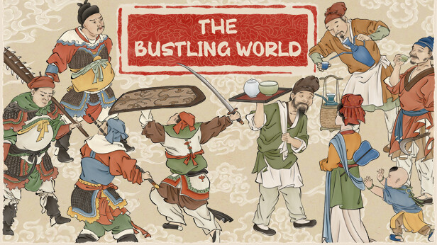 The Bustling World: A New Era of Open-World RPG in Ancient China ...