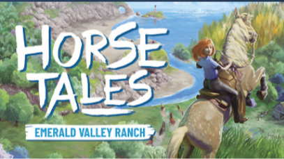 Horse Tales: Emerald Valley Ranch is Now On Steam -- Superpixel
