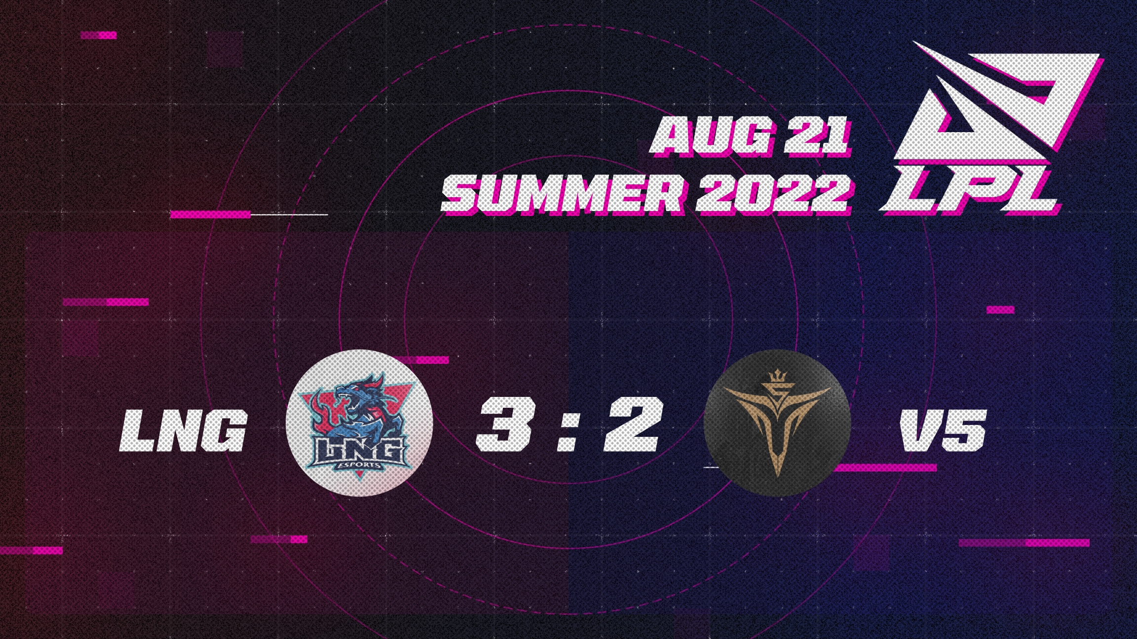 LNG Beat V5 3:2 in the LPL Summer Playoffs -- Superpixel